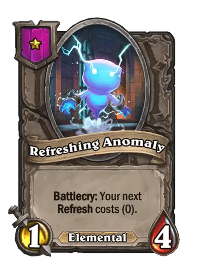 Refreshing Anomaly (Unknown) | HearthCard
